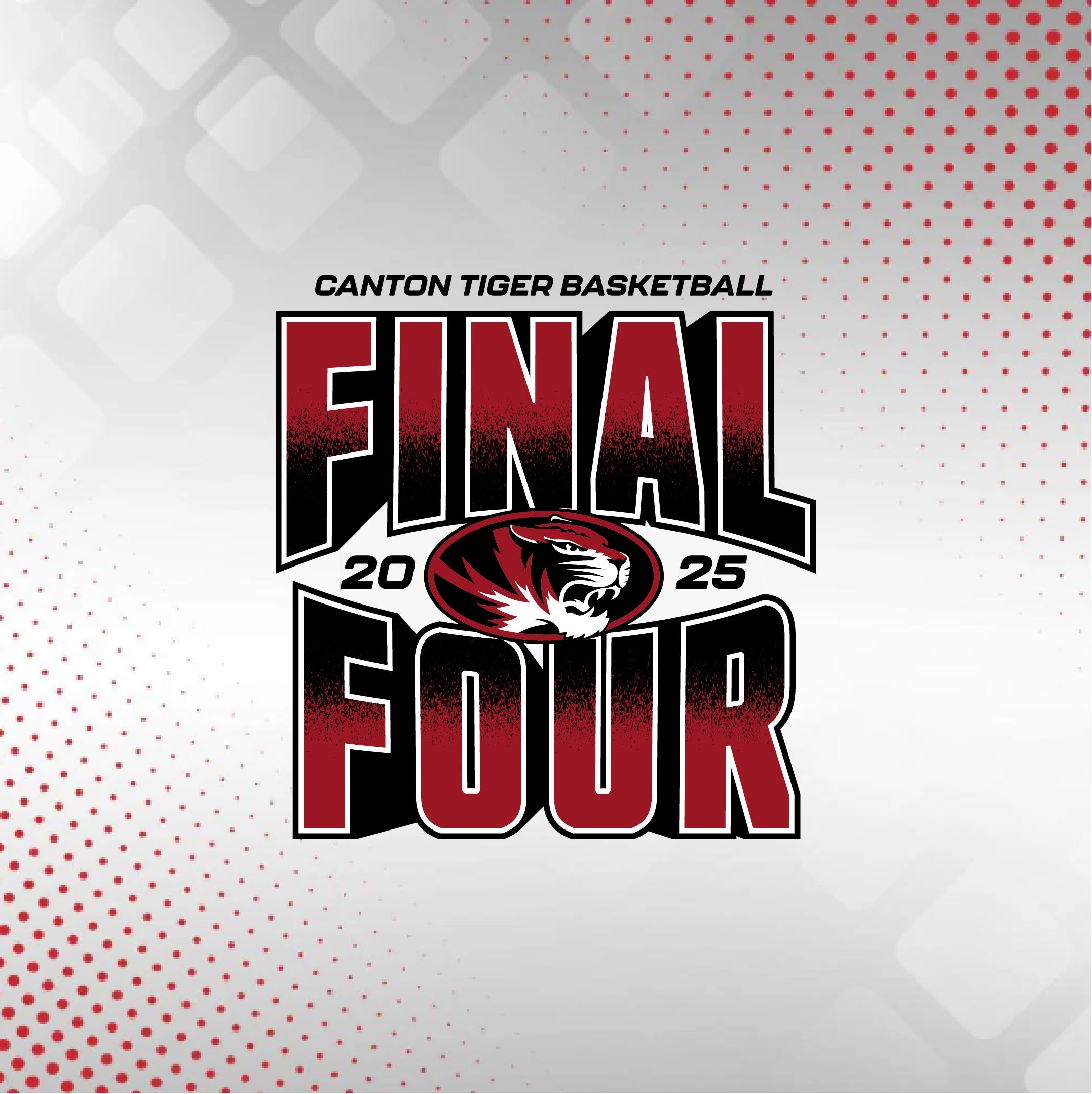Canton Tiger Basketball Final Four 2025